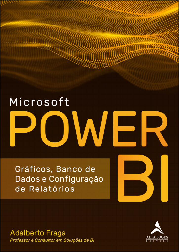 Microsoft Power BI – Editora Alta Books